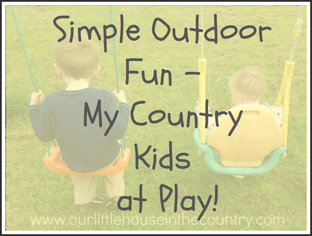 Simple Outdoor Fun and Games – My Country Kids at Play! – Our Little ...
