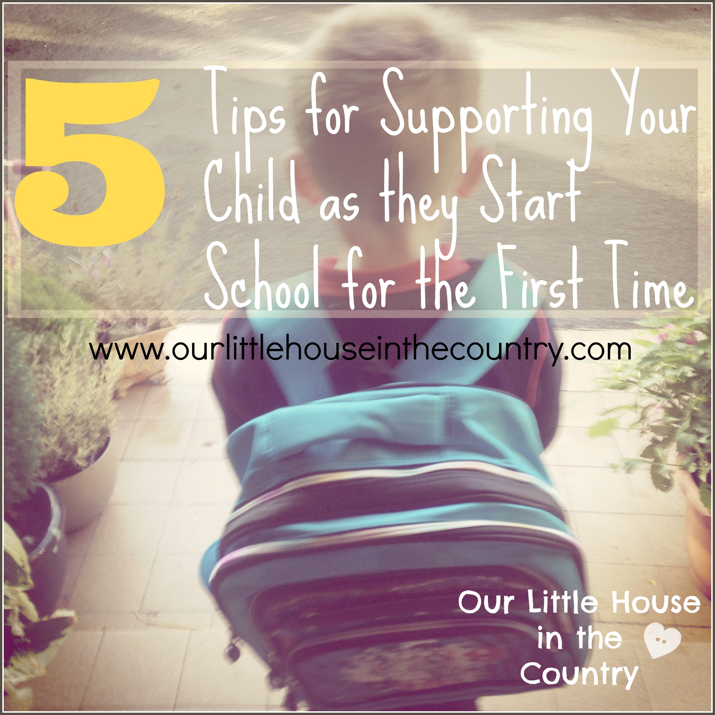 5 Tips for Supporting Your Child as They Start School for the First ...