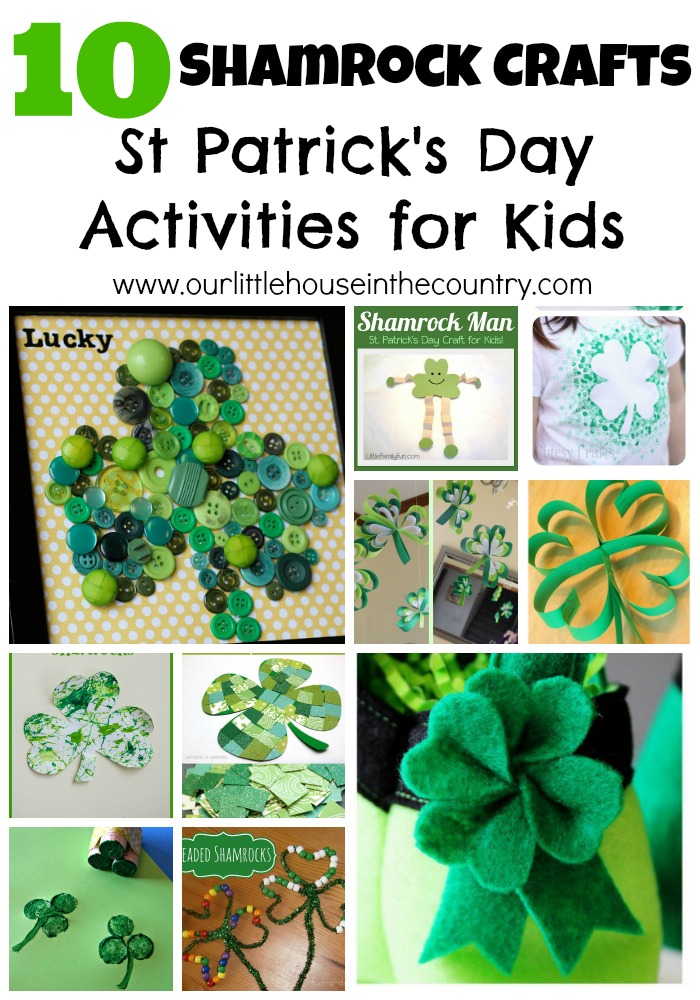 St Patrick’s Day Shamrock Crafts for Kids – Our Little House in the Country