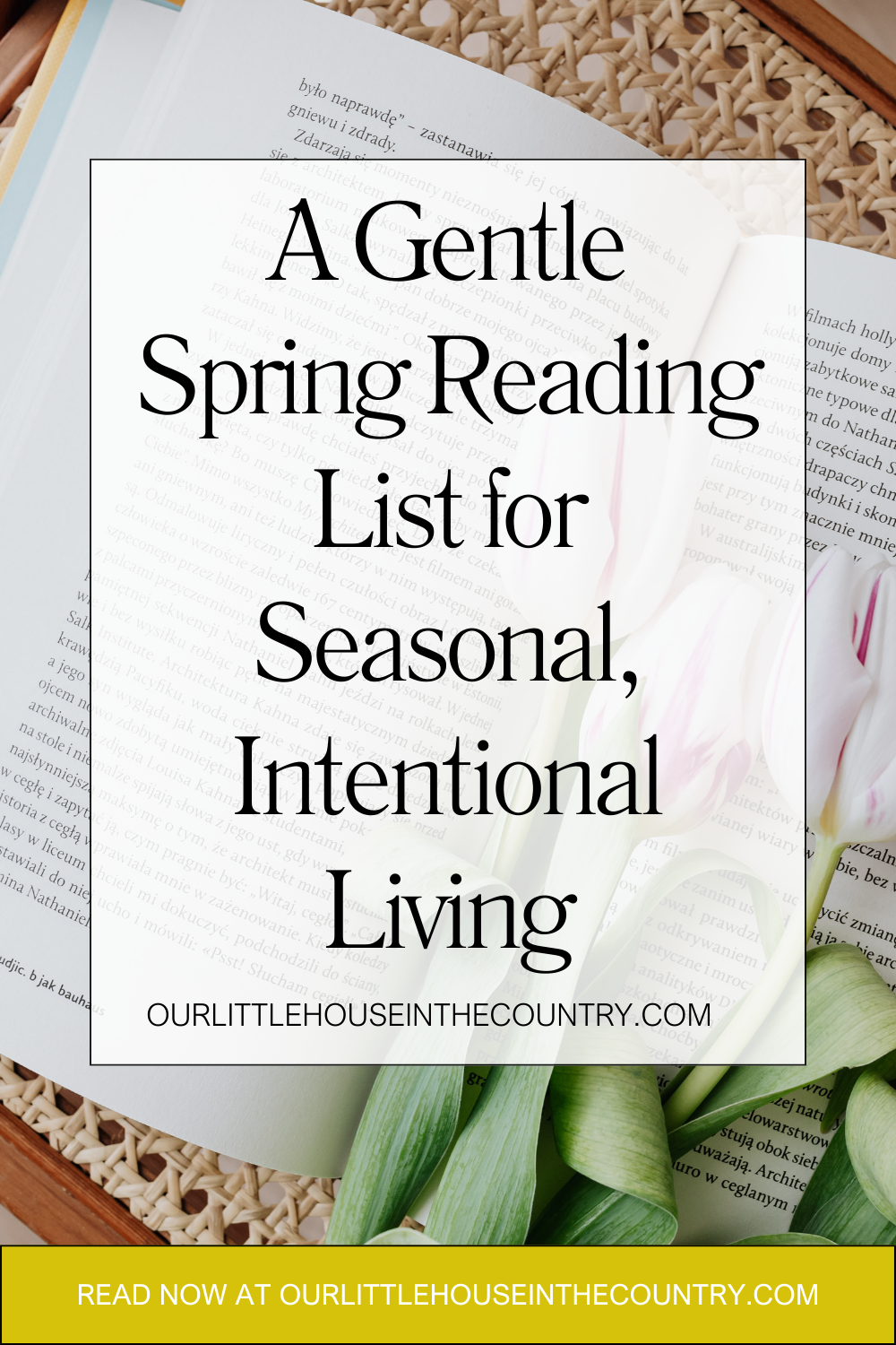 A Gentle Spring Reading List for Seasonal, Intentional Living - Our ...